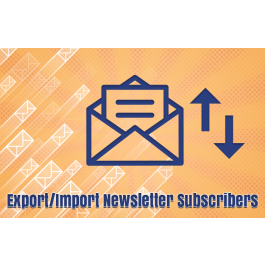 Export/Import Newsletter Subscribers